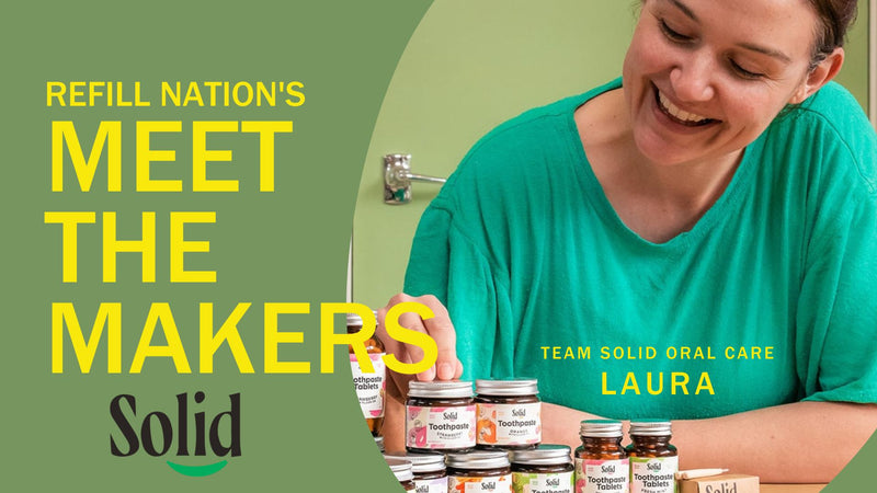Meet The Maker - Solid Oral Care – Refill Nation